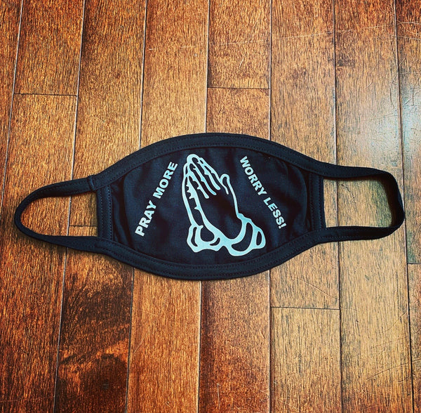Pray More Worry Less Face Masks – Goliath's Gear